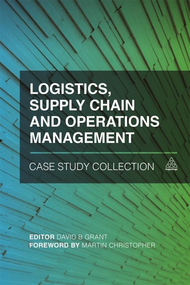 Logistics, Supply Chain and Operations Management Case Study Collection ...
